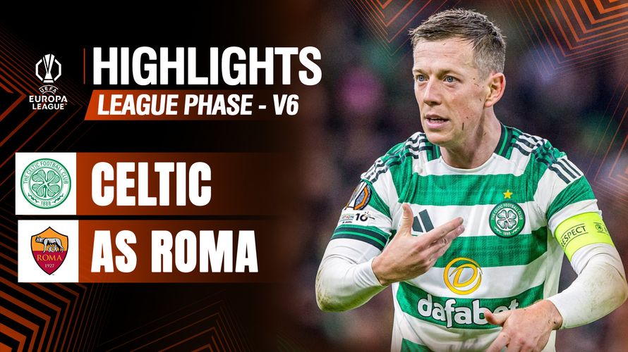 Celtic – AS Roma Tuần 6 UEFA Europa League 2025/26 | MyTV