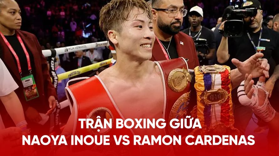 Trận boxing giữa NAOYA INOUE vs RAMON CARDENAS (KNOCKOUT) - Tranh đai ...