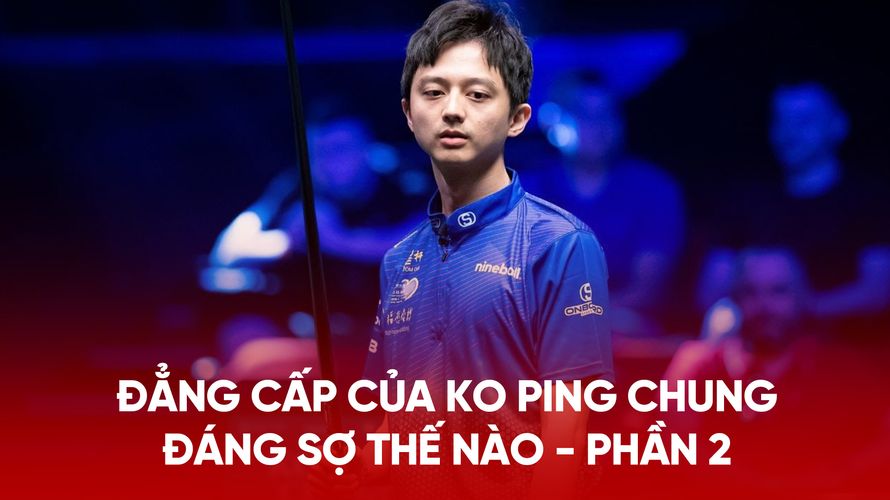 Đẳng cấp của Ko Ping Chung đáng sợ thế nào - Phần 2 | MyTV